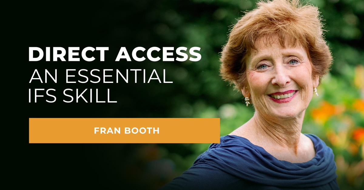Direct Access - An Essential IFS Skill | An online workshop with Fran Booth