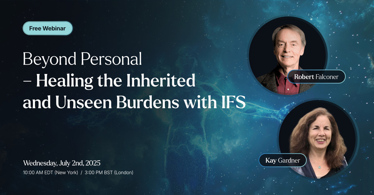 Free IFS Therapy Webinar with Kay Gardner & Bob Falconer